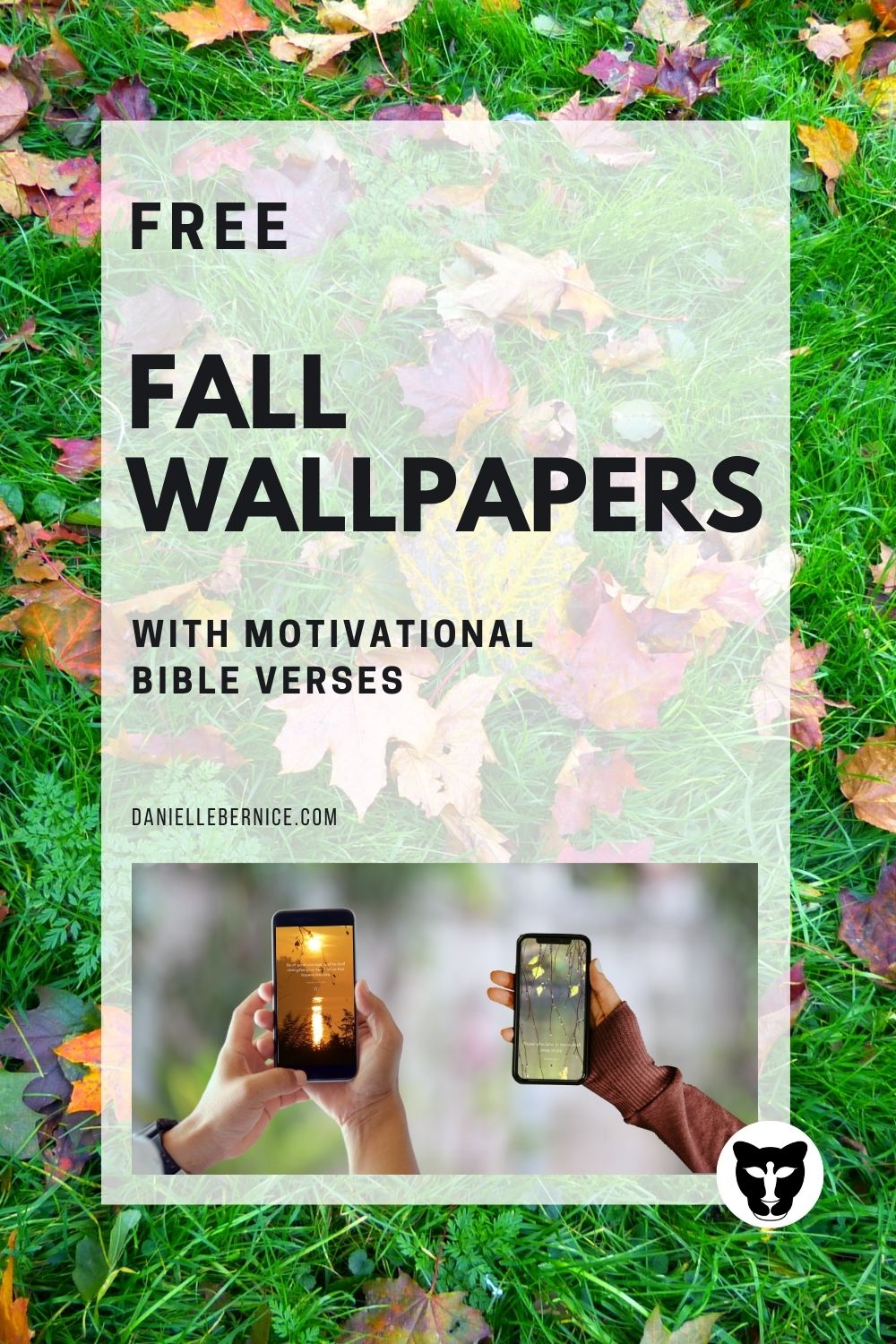 Fall wallpapers with Bible verses - DanielleBernice.com