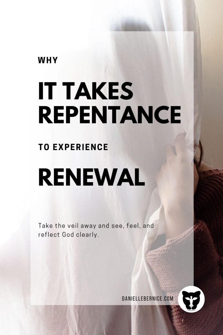 Renewal comes after repentance - DanielleBernice.com